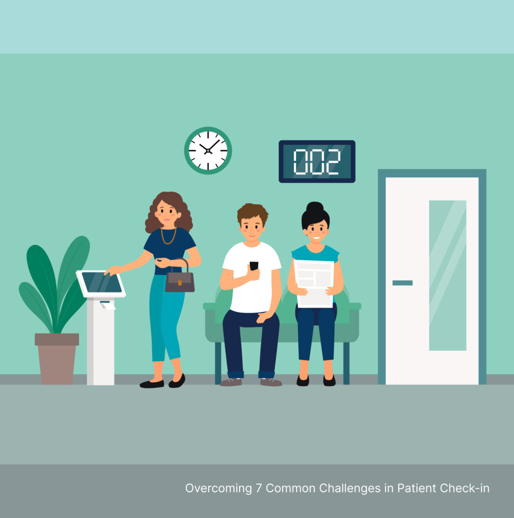 7 Common Roadblocks in the Patient Check-in Process