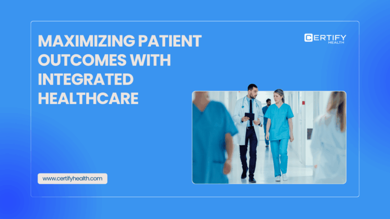 5 Proven Ways to Maximize Patient Outcomes with Integrated Healthcare