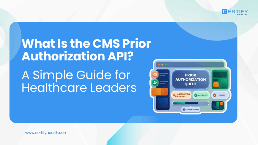 CMS Prior Authorization API: A Complete Guide for Healthcare Providers