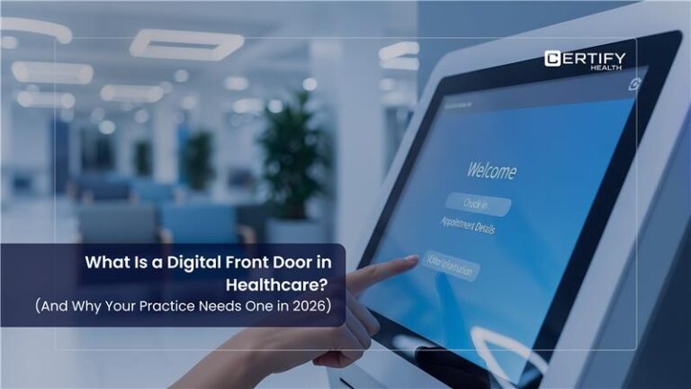 Digital Front Door Healthcare: What It Is & Why You Need It In 2026